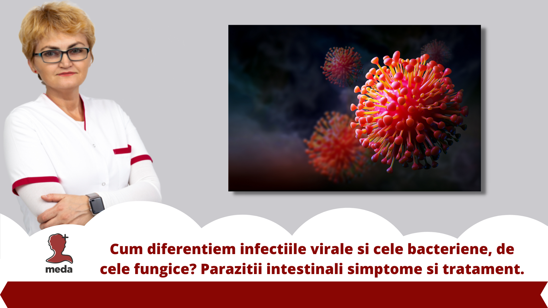 Webinar Infectie virala, Infectie bacteriana, Infectie fungica